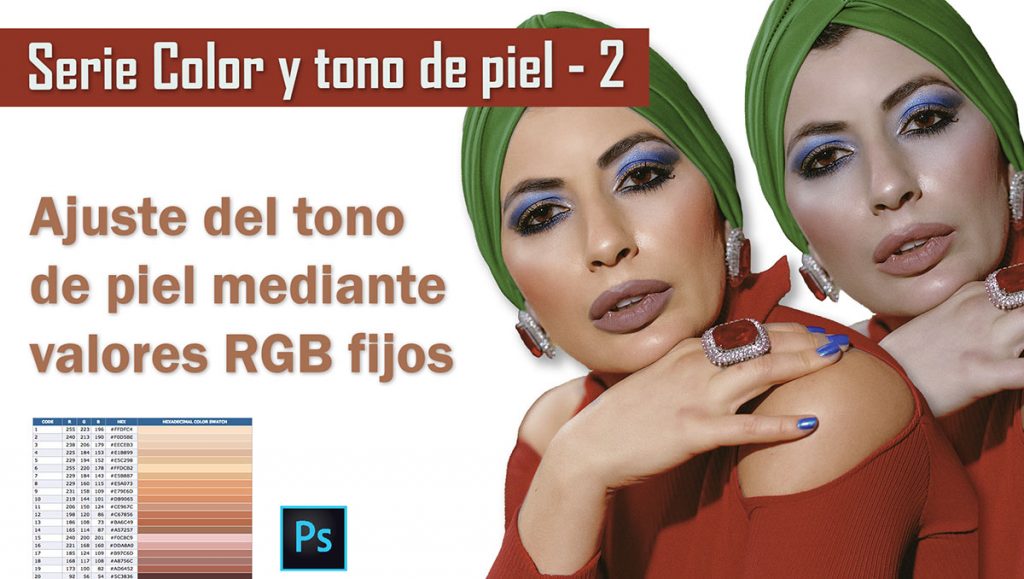 Color y tono de piel 2: ajustar el tono de piel con valores RGB